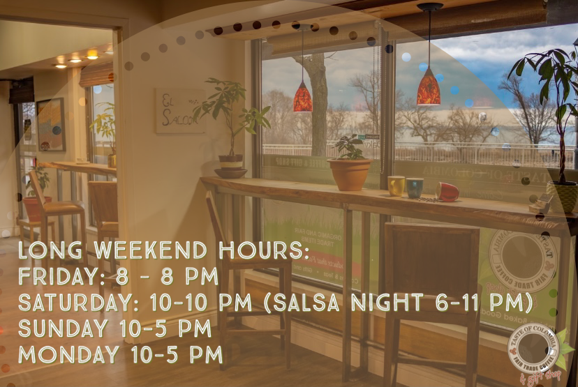 We are open this long weekend! – TasteofColombia