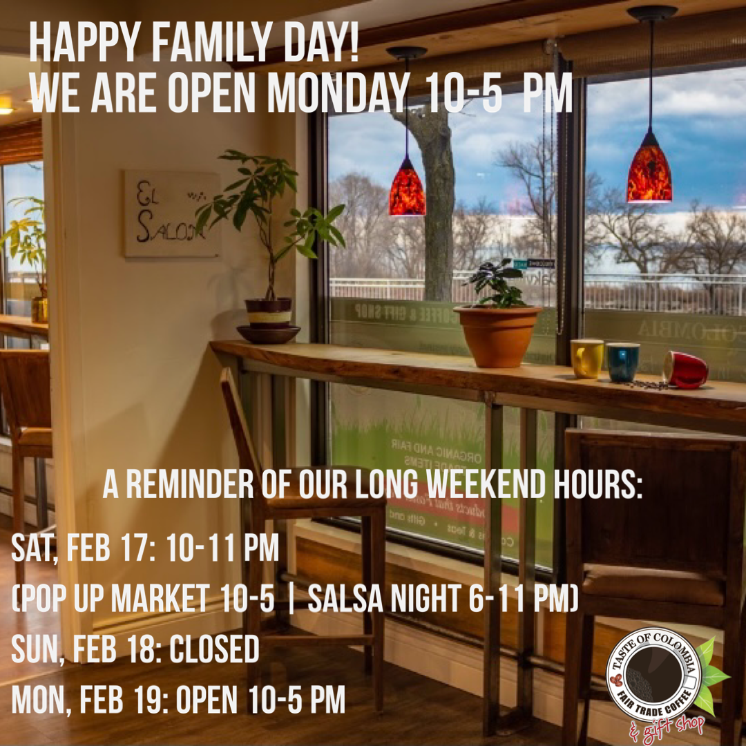 Family Day Long Weekend Hours – TasteofColombia