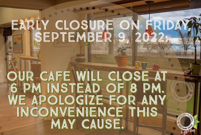 Early Closure today! – TasteofColombia