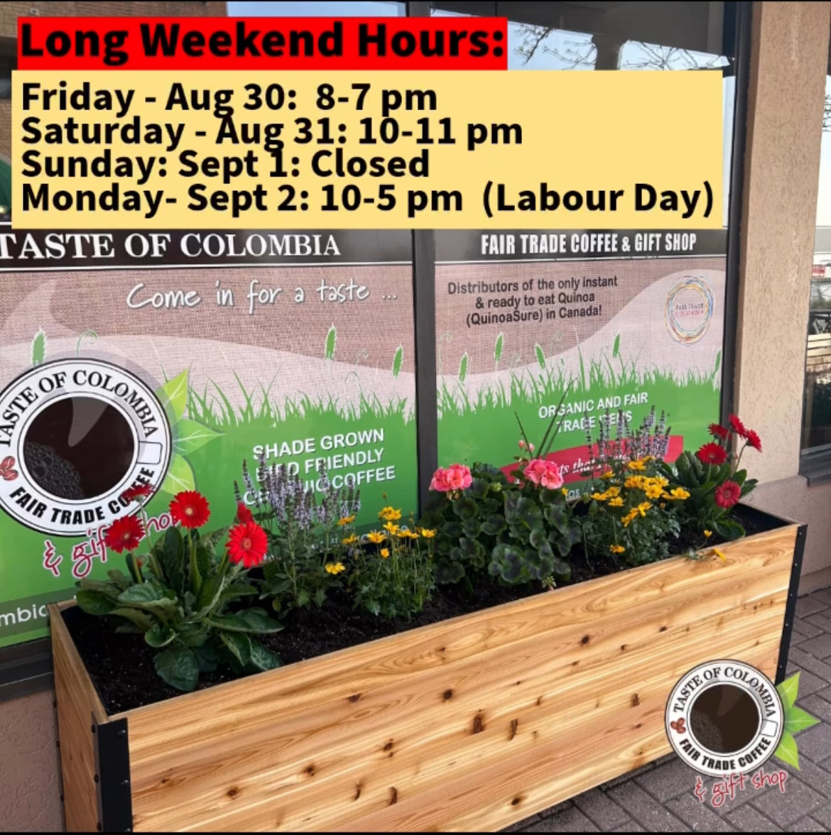 Labour Day Weekend Hours: – TasteofColombia