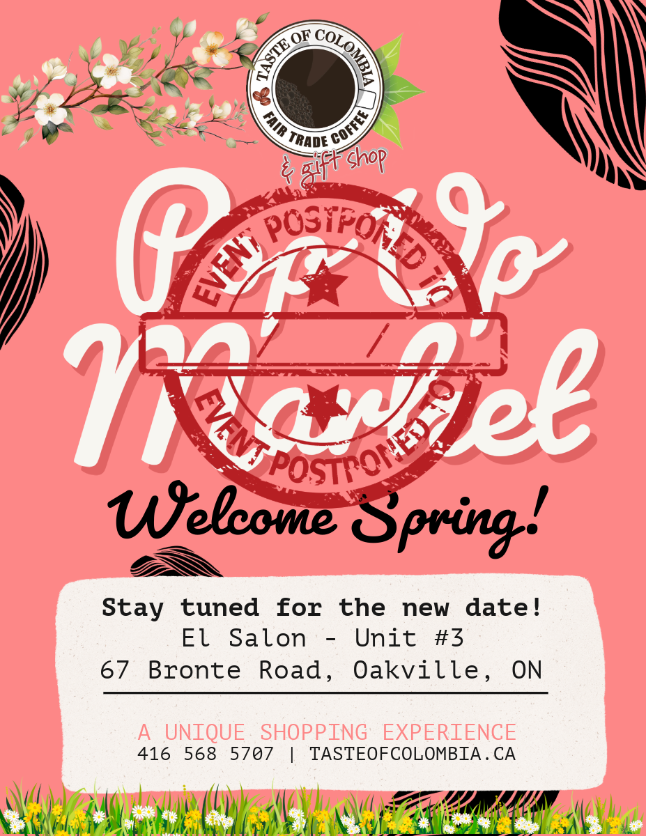 “Welcome to Spring” Pop Up Market – TasteofColombia